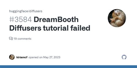 DreamBooth Diffusers Tutorial Failed Issue Huggingface Diffusers GitHub