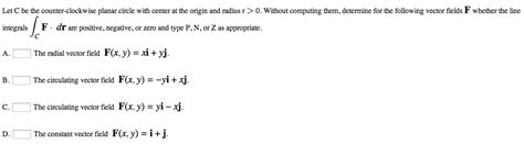 Solved Let C Be The Counter Clockwise Planar Circle With Chegg