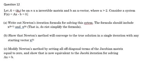 Question 12 Let A = (aij) be an nxn invertible matrix | Chegg.com