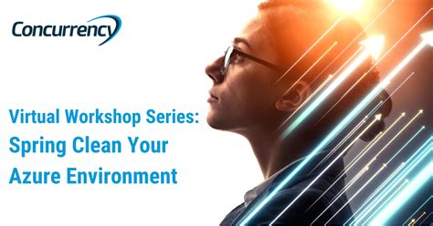 view recording spring clean your azure environment concurrency