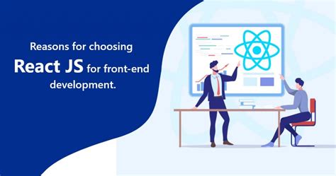 why is reactjs an ideal choice for front end development in 2021