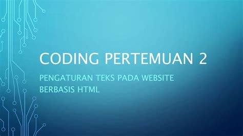 Materi Coding 2 Mentahpptx