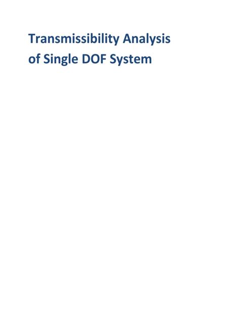 Transmissibility Analysis Of Single Dof System Pdf Force Motion