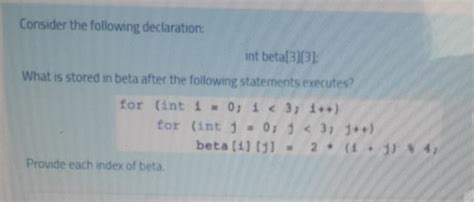 Solved Consider The Following Declaration Int Beta Chegg