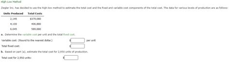 Solved A Determine The Variable Cost Per Unit And The Total Chegg