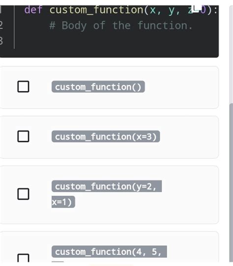 Solved Def Customfunctionx Y Z 0 Body Of The Function Custom