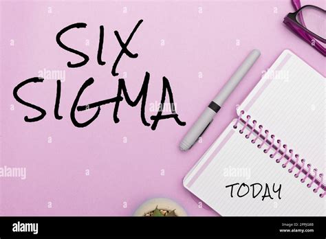 Hand Writing Sign Six Sigma Internet Concept Management Techniques To Improve Business