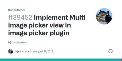 Implement Multi Image Picker View In Image Picker Plugin · Issue 39452