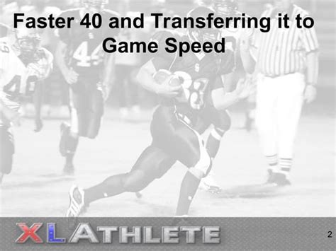 Faster 40 And Transfering It To Games Speedppt