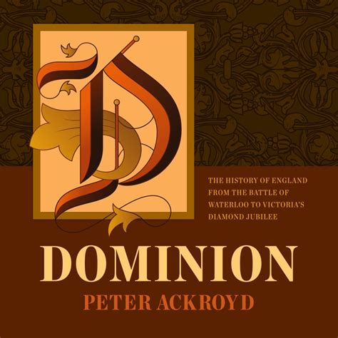 Dominion By Peter Ackroyd Audiobook