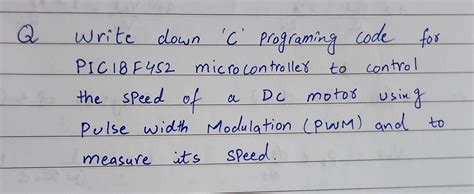 Solved Q Write Down C Programing Code For Pic 18f452