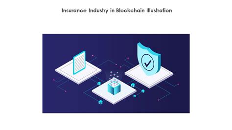 Insurance Industry In Blockchain Illustration Ppt Sample