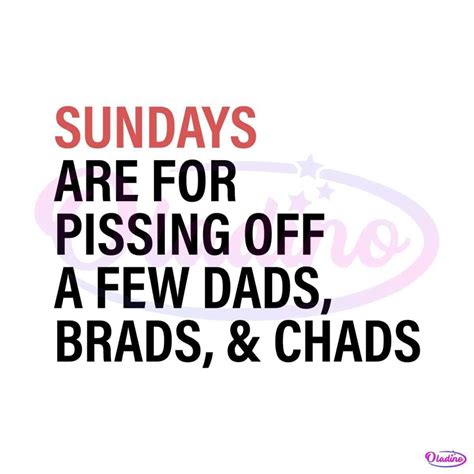 Sundays Are For Pissing Off A Few Dads Svg Oladino