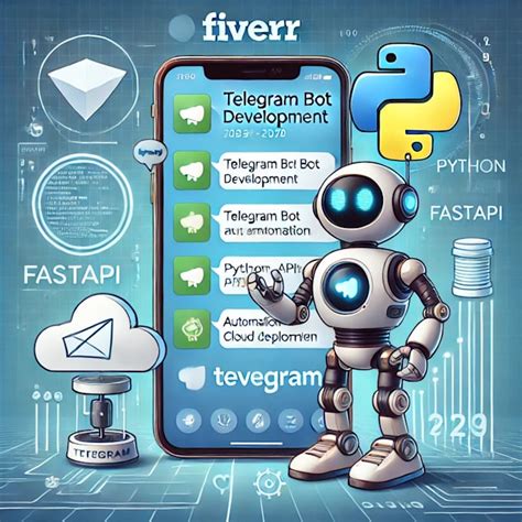 Develop And Deploy Custom Telegram Bots Using Fastapi By Elmehdibenahmed Fiverr
