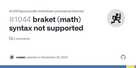 Braket Math Syntax Not Supported · Issue 1044 · Shd101wyyvscode Markdown Preview Enhanced