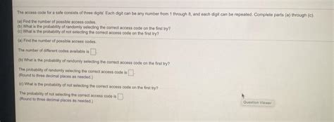 solved the accons code for a safe consists of three digit