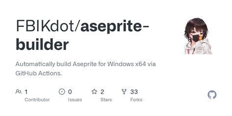 Github Fbikdotaseprite Builder Automatically Build Aseprite For Windows X64 Via Github Actions
