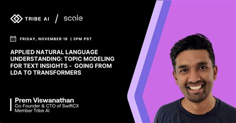 Applied Natural Language Understanding Topic Modeling For Text Insights Going From LDA To