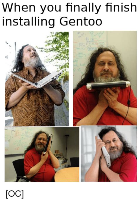 After Installing Gentoo Rlinuxmemes