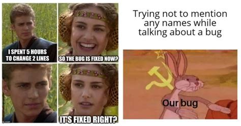 bug bloopers 30 memes that depict the struggle of fixing bugs as a