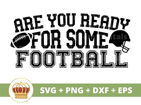 Are You Ready For Some Football Svg Football Svg Helmet Sister Mom