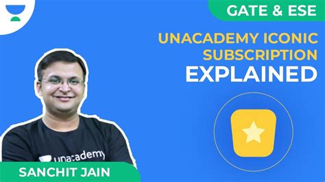 Introducing Unacademy Iconic Subscription Crack Gate And Ese Sanchit