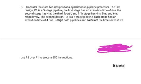 Solved 5 Consider There Are Two Designs For A Synchronous