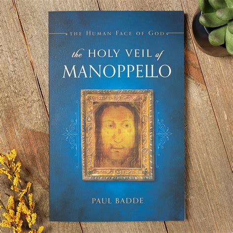 The Holy Veil Of Manoppello The Human Face Of God The Catholic Company