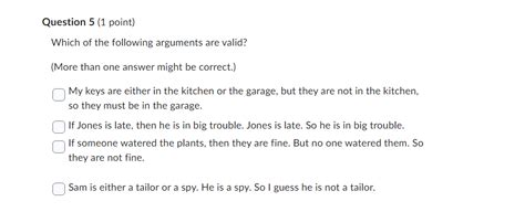 Solved Question 5 1 Point Which Of The Following Arguments Chegg Com