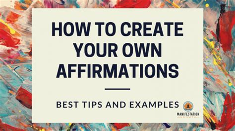 How To Create Your Own Affirmations Best Tips And Examples
