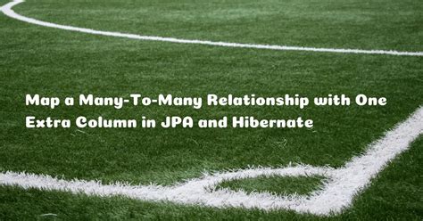 How To Map A Many To Many Relationship With One Extra Column In Jpa And