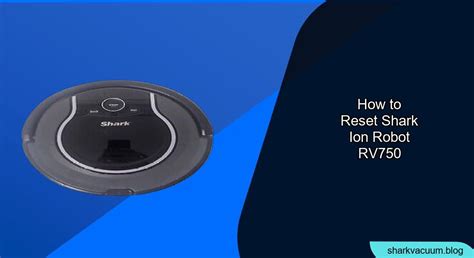 How To Reset Your Shark ION Robot RV For Optimal Performance Shark Vacuum Hub