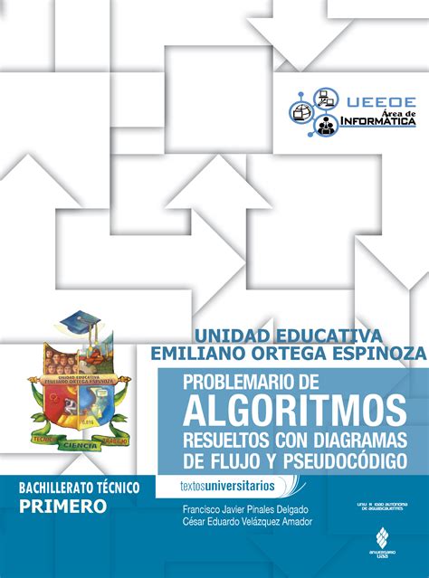 Problemario DE Algoritmos Ueeoe ALGORITMOS RESUELTOS CON D IAGRAMAS