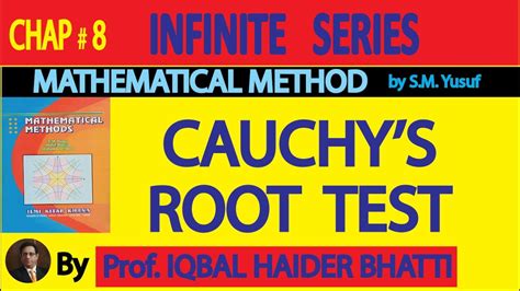 Ch 8 Cauchys Root Test Exercise 8 3 Q11 To Q17 Mathematical Method By Sm Yusuf Lec 4 In