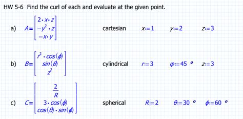 Solved HW Find The Curl Of Each And Evaluate At The Chegg