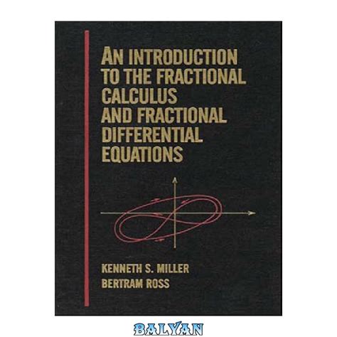 دانلود کتاب An Introduction To The Fractional Calculus And Fractional