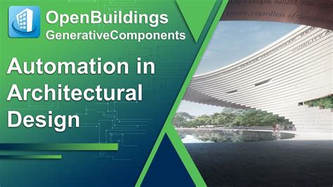 Introduction To Automation In Architectural Design Youtube