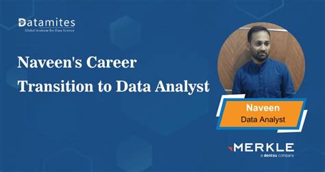 Naveen Kumars Inspiring Career Transition To Data Analyst Datamites