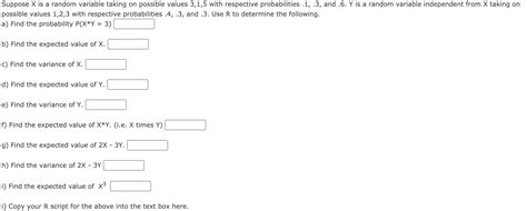 Solved Suppose X Is A Random Variable Taking On Possible
