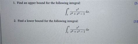 Solved Find An Upper Bound For The Following Integral