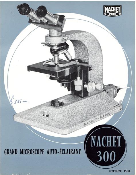 Nachet 300 Grand Microscope Auto Eclairant Faculty Of Medicine