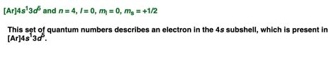 Solved Can Someone Explain How This Is The Correct Quantum Numbers Is
