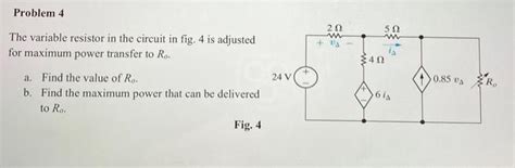 Solved The Variable Resistor In The Circuit In Fig Is Chegg Com