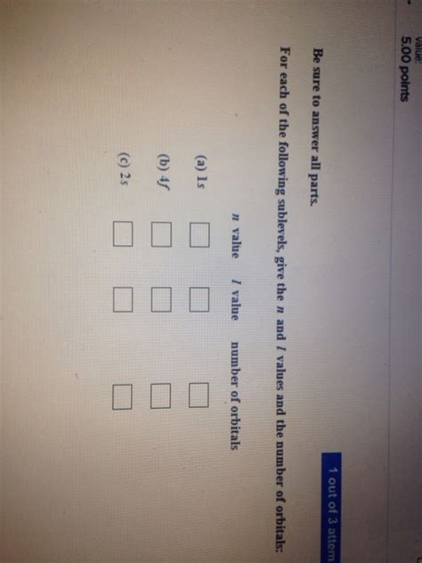 Solved For The Each Following Sublevels Give The N And L Chegg