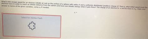 Solved What Is The Escape Speed For An Electron Initially At