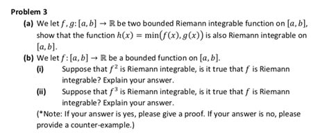 Solved Problem A We Let F G A B R Be Two Bounded Chegg Com
