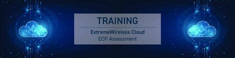 extremewireless cloud ecp assessment kappa data training academy