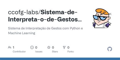 Github Ccofg Labssistema De Interpreta O De Gestos Com Python E Machine Learning Sistema De
