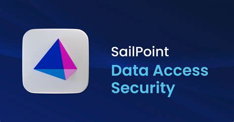 sailpoint data access security 擴展身分安全平台正式登場！保護對非結構化資料的存取 t客邦