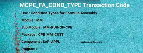 MCPE FA COND TYPE SAP Tcode For Condition Types For Formula Assembly